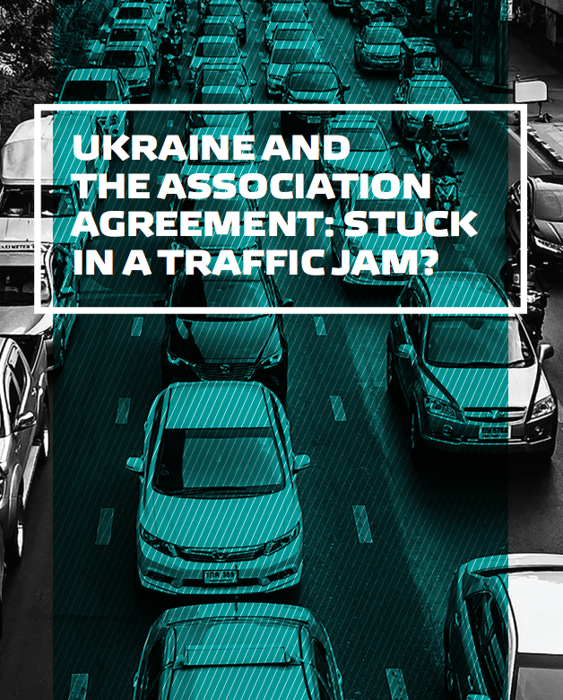 Ukraine and the Association Agreement: stuck in a traffic jam? - EU ...